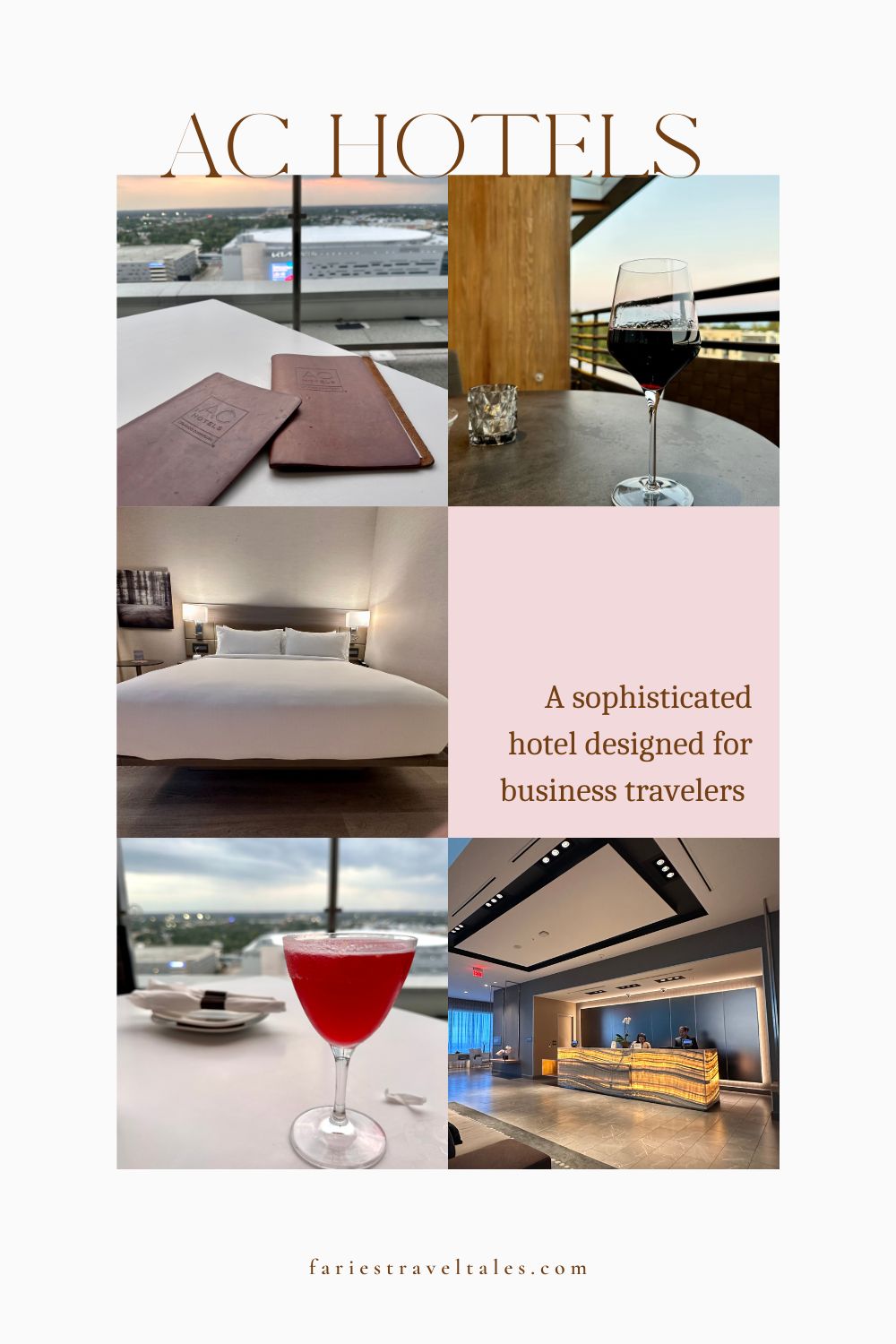 AC Hotel Brand by Marriott - Faries Travel Tales