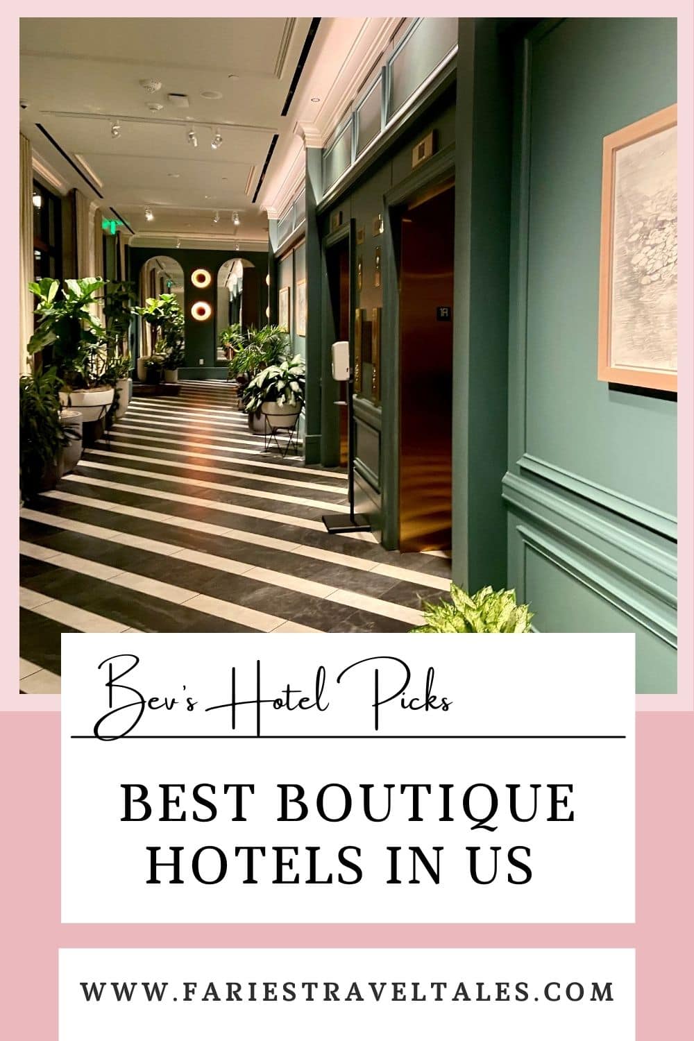 Best Boutique Hotels in the US - Faries Travel Tales