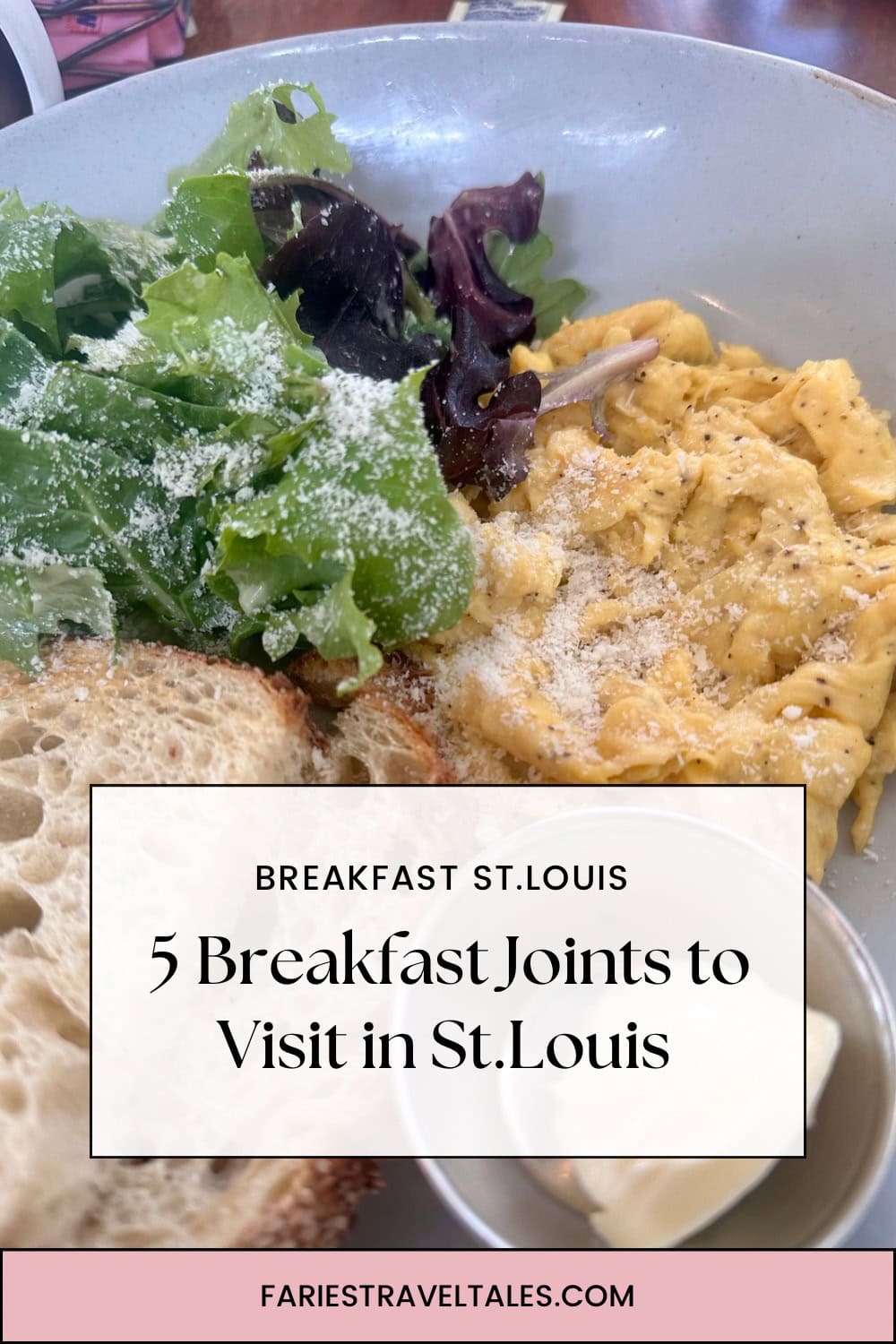 Breakfast St. Louis - Faries Travel Tales