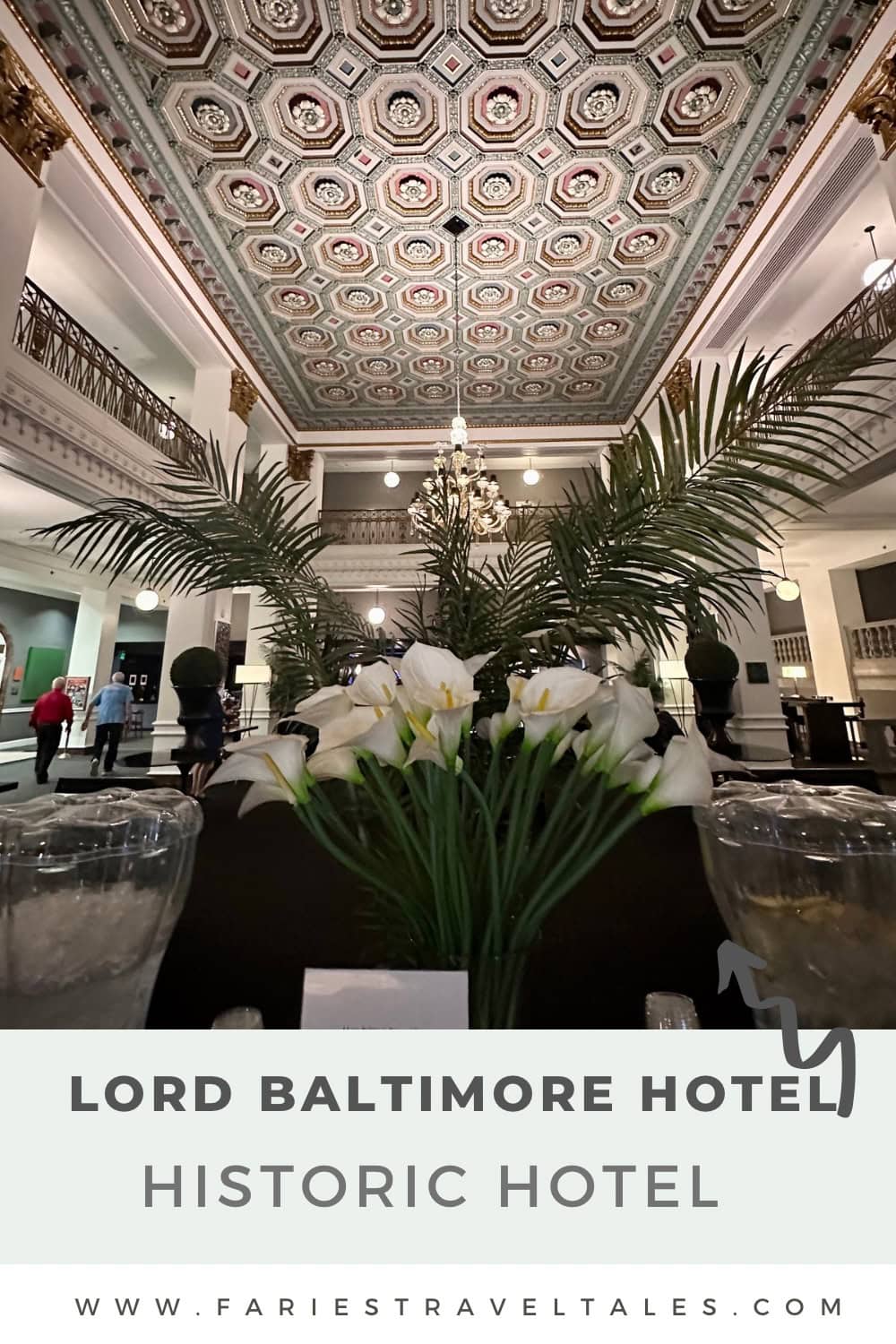 One of the Historic Hotels in Baltimore, The Lord Baltimore Hotel ...