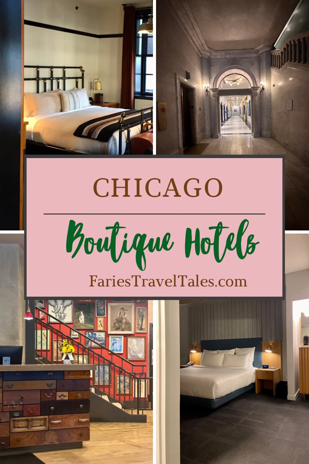 Four Chicago Boutique Hotels - Faries Travel Tales