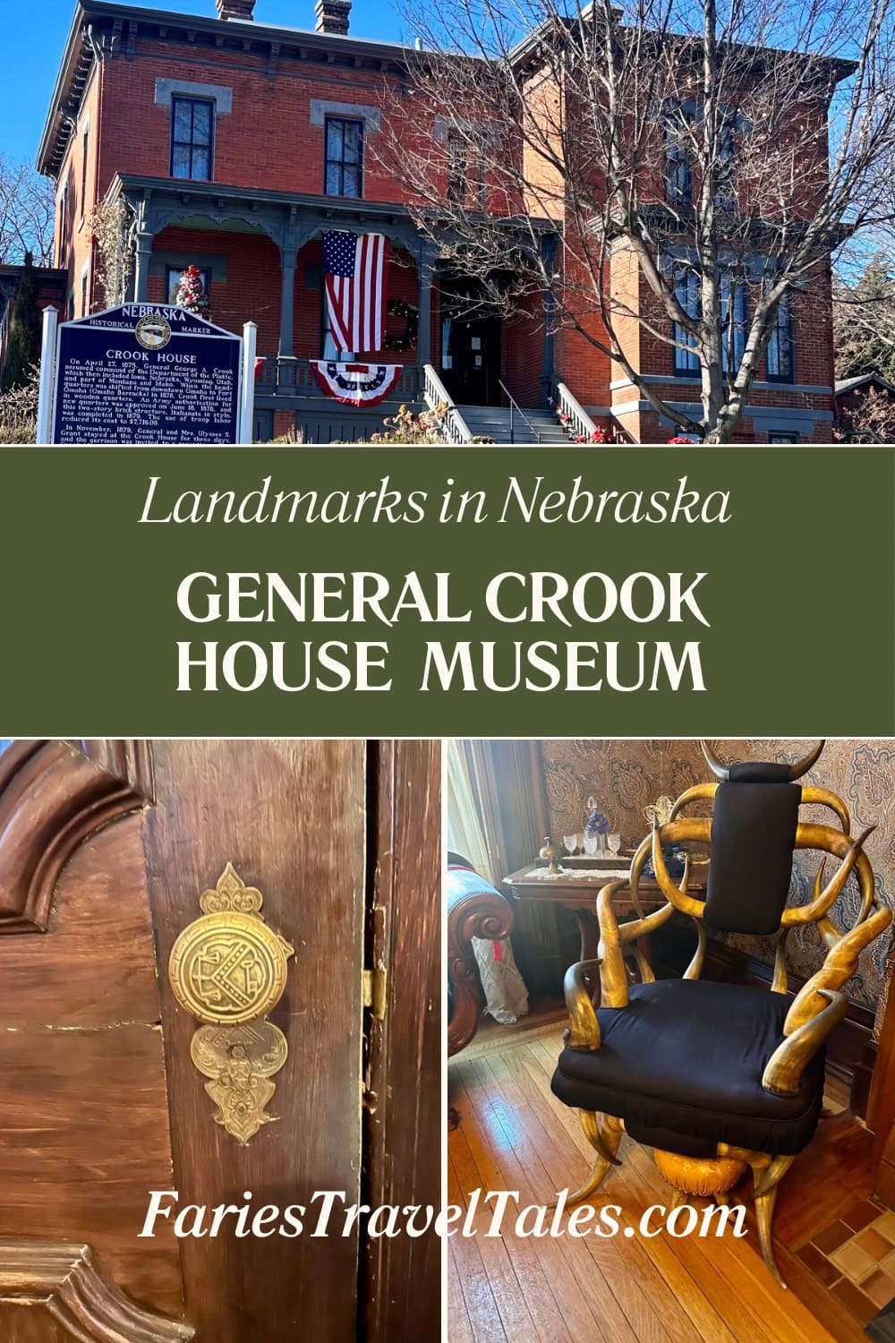 Two Landmarks in Nebraska: General Crook House Museum & Fort Omaha ...